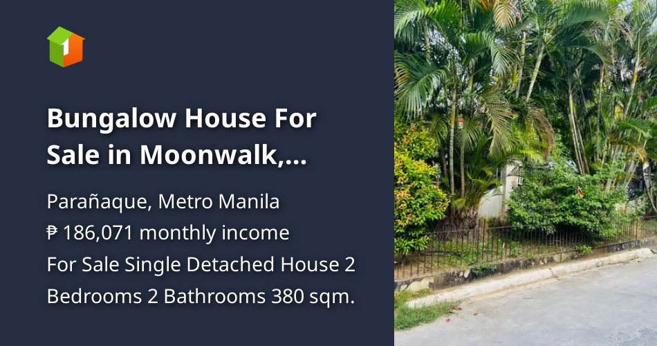 Bungalow House For Sale in Moonwalk, Paranaque [Houses and Lots 🏘️ ...