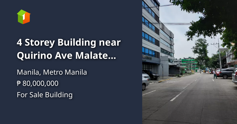 4 Storey Building near Quirino Ave Malate Manila [Commercial Properties ...