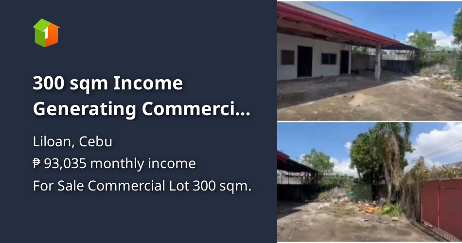 300 sqm Income Generating Commercial Lot for Sale in Liloan, Cebu ...