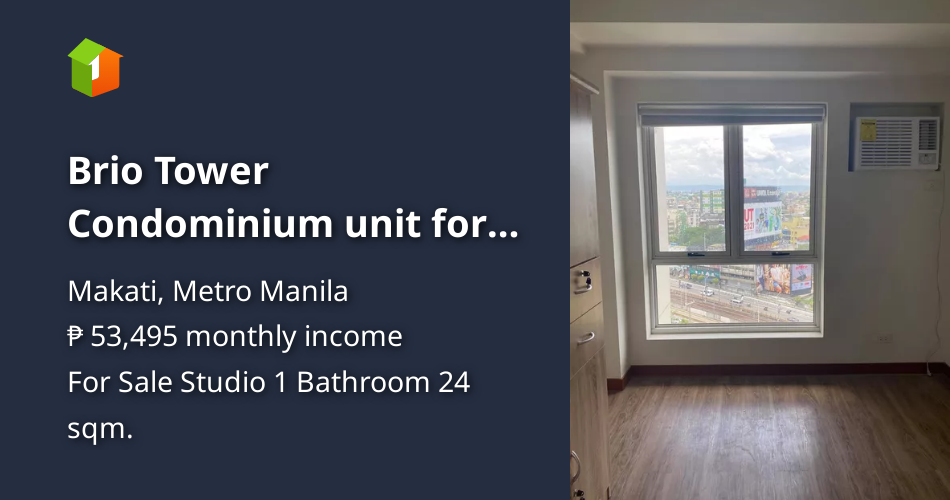 Brio Tower Condominium unit for sale [Condos 🏙️] (September 2021) in ...