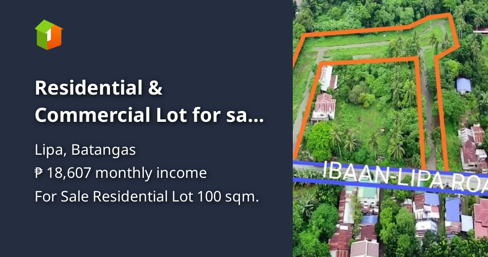 Residential & Commercial Lot for sale in Brgy. Mabini, Lipa, Batangas ...