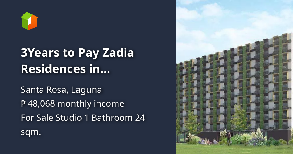 3Years to Pay Zadia Residences in Greenfield City [Condos 🏙️] (December ...