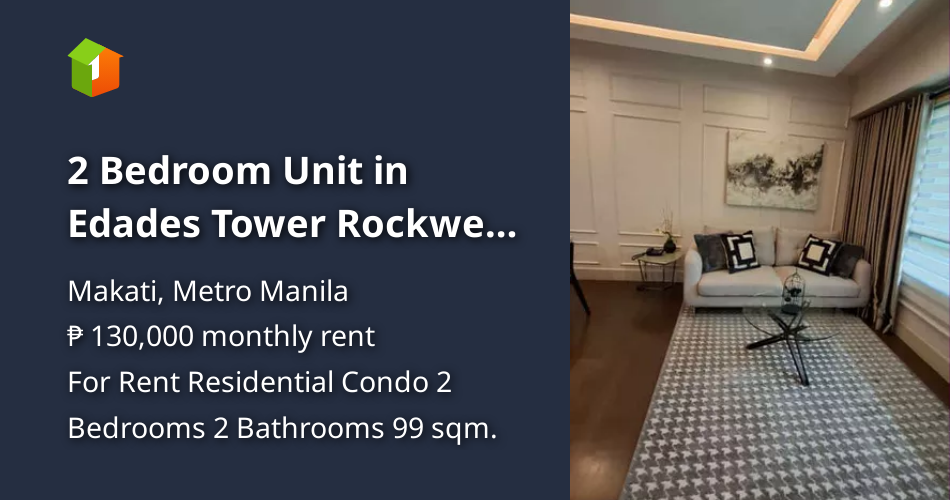 2 Bedroom Unit in Edades Tower Rockwell Center Makati City [Condos 🏙️ ...