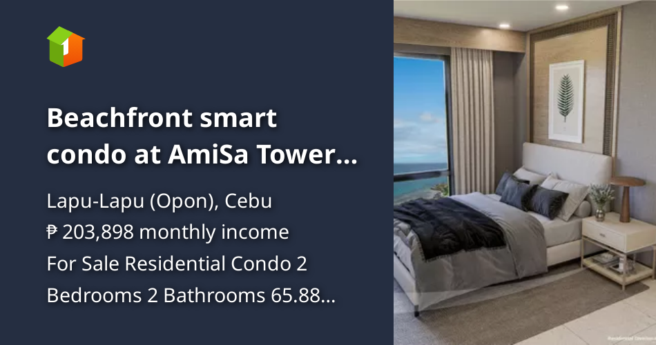 Beachfront smart condo at AmiSa Tower D, Mactan [Condos 🏙️] (February ...