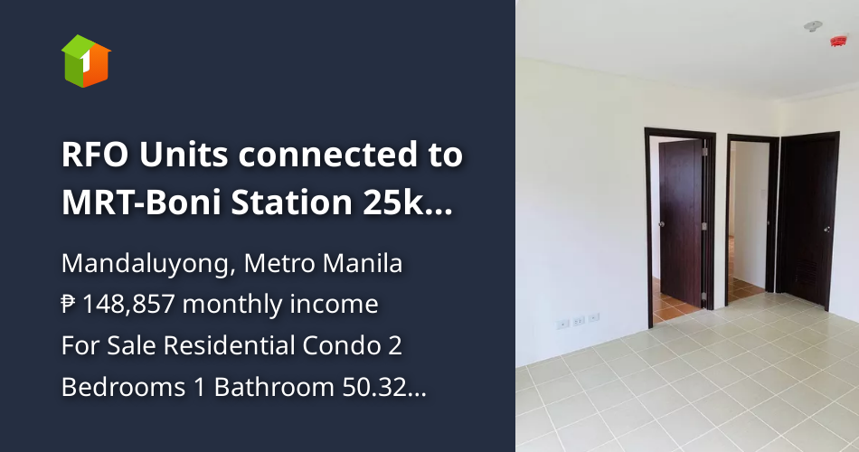 RFO Units connected to MRT-Boni Station 25k Monthly PET FRIENDLY ...