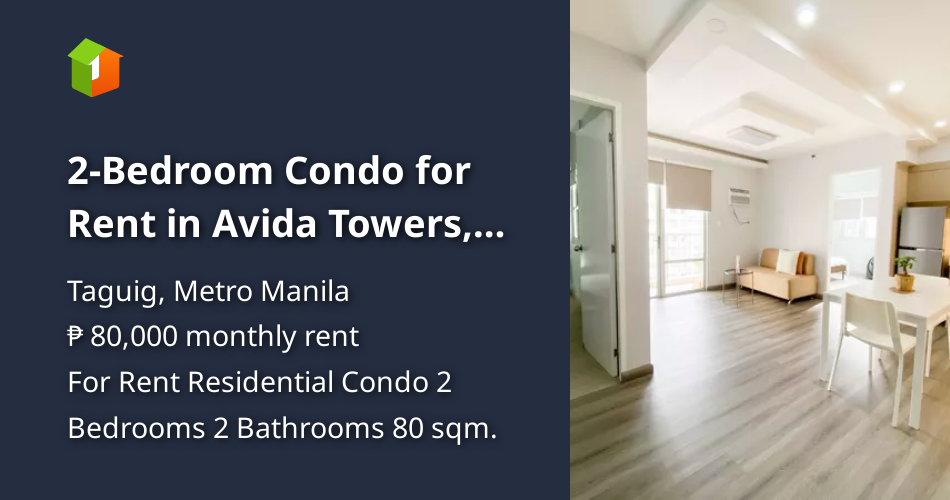 2-Bedroom Condo for Rent in Avida Towers, Taguig [Condos 🏙️] (November ...