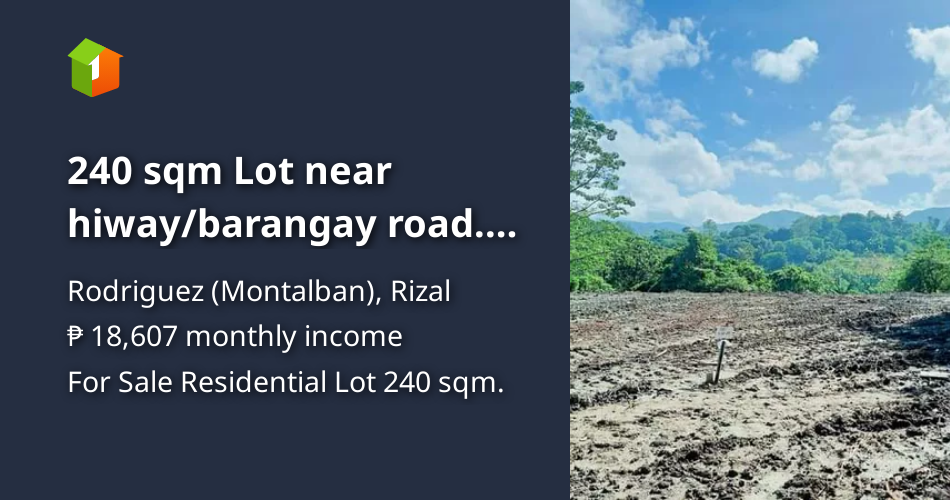 240 sqm Lot near hiway/barangay road. Pwede png business! [Lots 🚜 ...