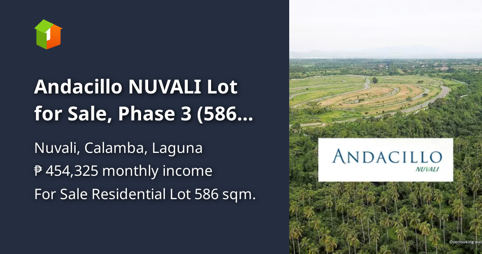 Andacillo NUVALI Lot for Sale, Phase 3 (586 sqm) [Lots 🚜] (January 2025) in Nuvali, Calamba ...