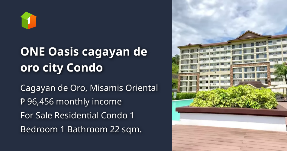 ONE Oasis cagayan de oro city Condo [Condos 🏙️] (November 2022) in ...