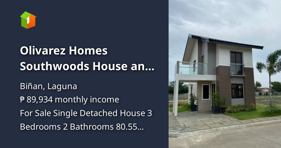 Olivarez Homes Southwoods House and lot For Single Detached Binan SLEX ...