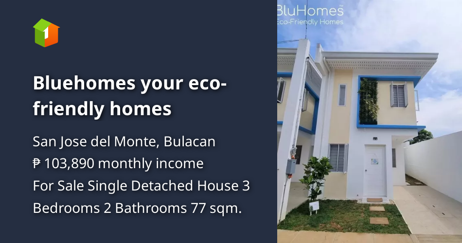 Bluehomes your eco-friendly homes [Houses and Lots 🏘️] (September 2025 ...