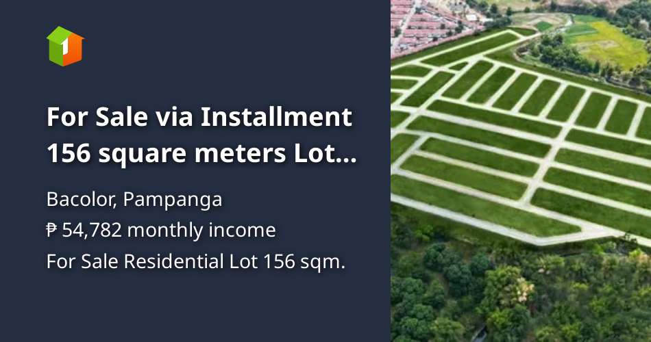 For Sale via Installment 156 square meters Lot Exclusive Subdivision ...