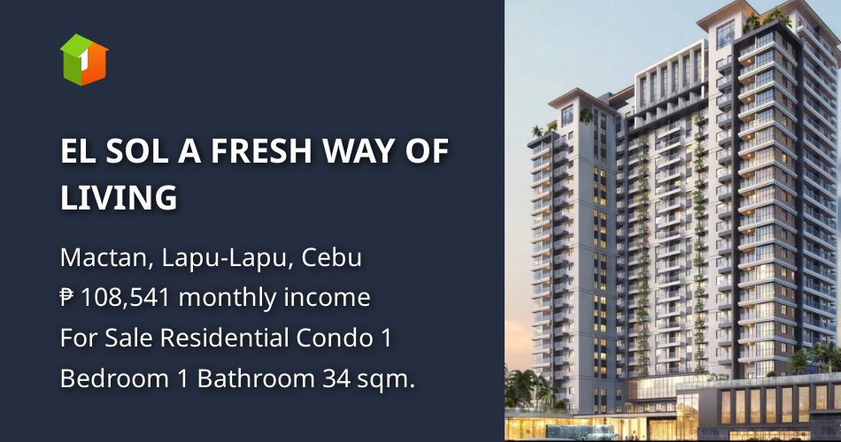 EL SOL A FRESH WAY OF LIVING [Condos 🏙️] (April 2023) in Mactan, Lapu ...