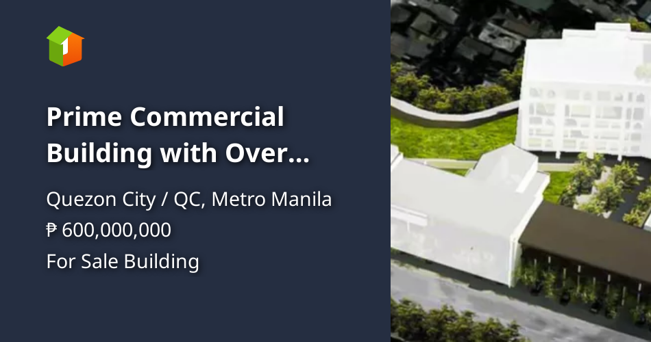 Prime Commercial Building with Over 6,900 Sqm in Quezon City ...
