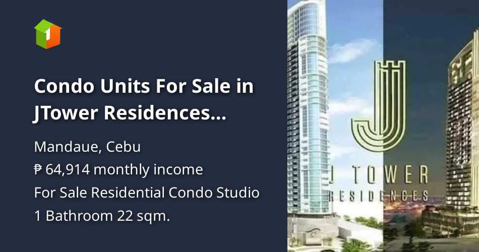 Condo Units For Sale in JTower Residences Mandaue City [Condos 🏙️ ...