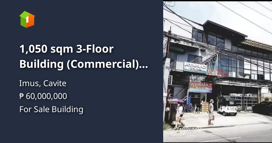 1,050 sqm 3-Floor Building (Commercial) For Sale IMUS CAVTE [Commercial ...