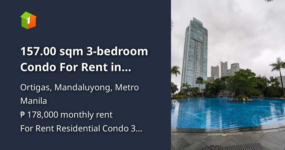 157.00 sqm 3-bedroom Condo For Rent in Ortigas [Condos 🏙️] (December ...