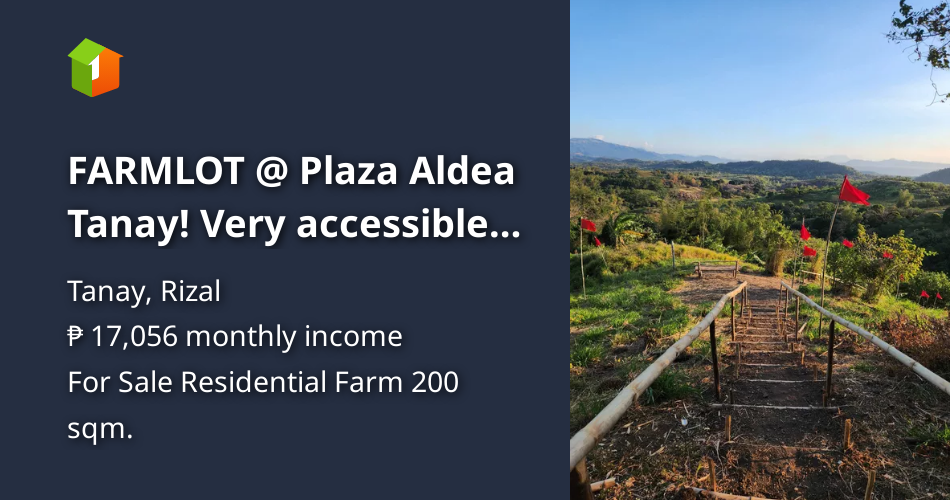 FARMLOT @ Plaza Aldea Tanay! Very accessible w/ overlooking view! [Lots ...