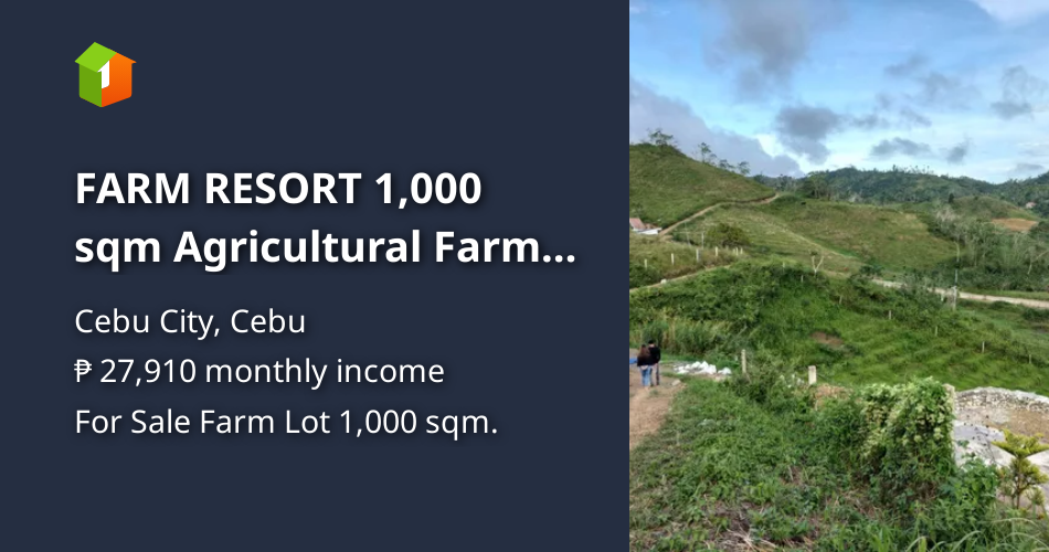 FARM RESORT 1,000 sqm Agricultural Farm For Sale in Cebu City Cebu ...