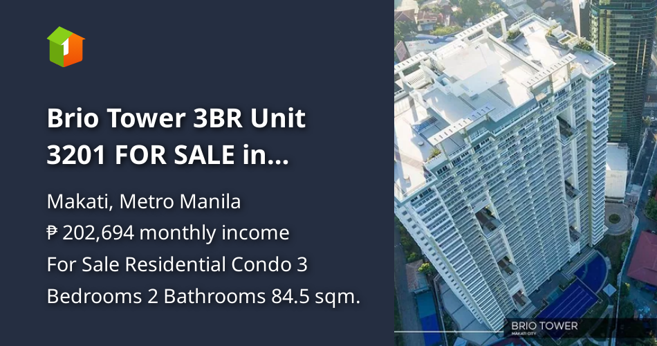 Brio Tower 3BR Unit 3201 FOR SALE in Guadalupe Viejo Makati [Condos 🏙️ ...