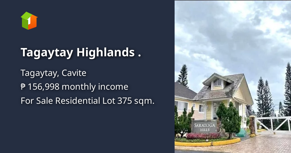 Tagaytay Highlands . [Lots 🚜] (November 2025) in Tagaytay, Cavite for ...