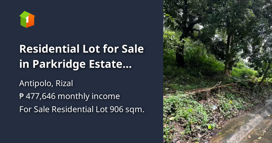 Residential Lot for Sale in Parkridge Estate Subdivision Antipolo [Lots ...