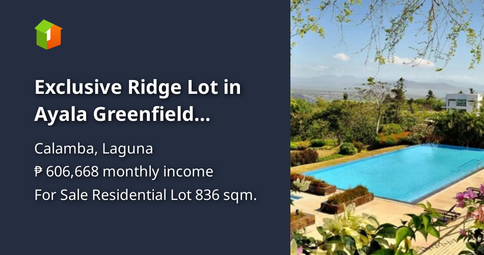 Exclusive Ridge Lot in Ayala Greenfield Estates, Calamba City [Lots 🚜 ...