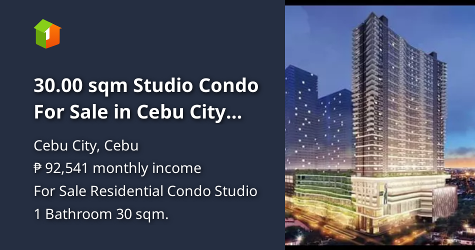 30.00 sqm Studio Condo For Sale in Cebu City Cebu [Condos 🏙️] (May 2024 ...