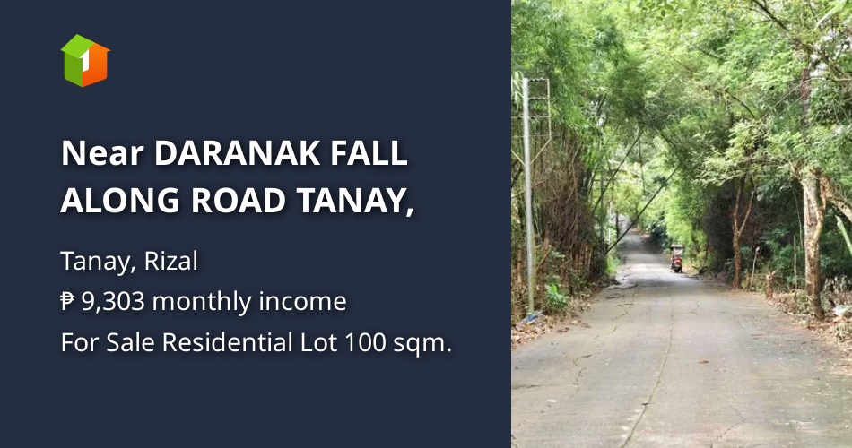 Near DARANAK FALL ALONG ROAD TANAY, [Lots 🚜] (November 2025) in Tanay ...