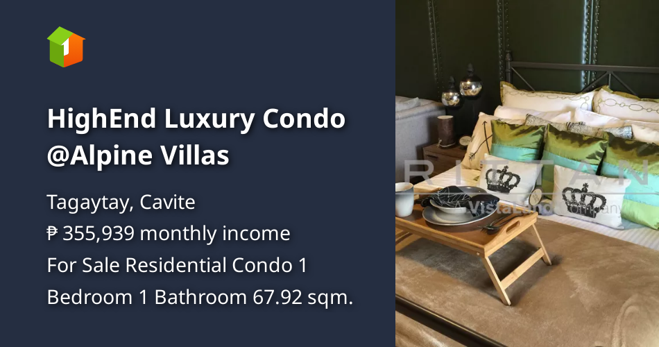 HighEnd Luxury Condo @Alpine Villas [Condos 🏙️] (May 2023) in Tagaytay ...