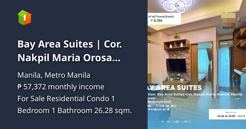 Bay Area Suites | Cor. Nakpil Maria Orosa Street, Malate, Manila ...