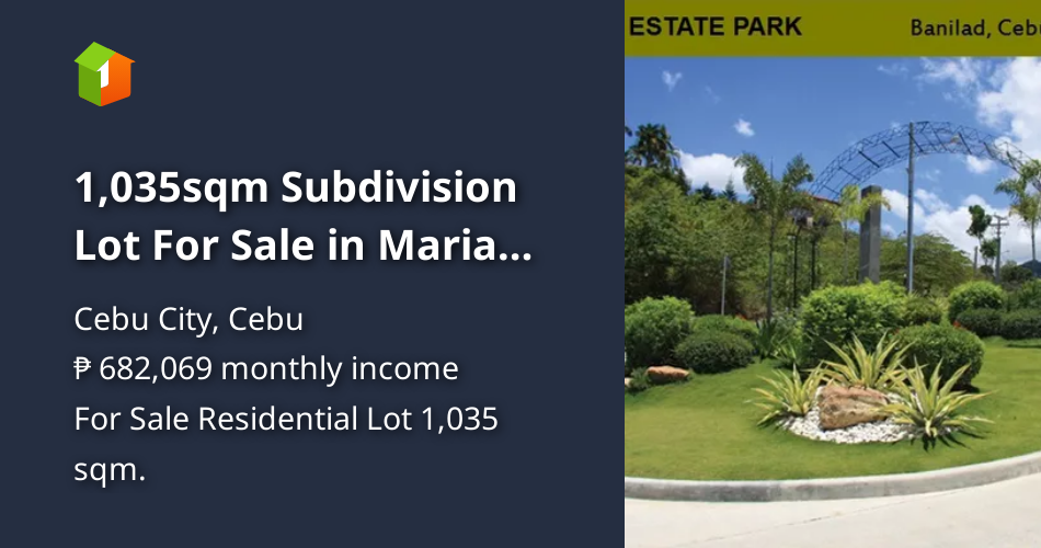 1,035sqm Subdivision Lot For Sale in Maria Luisa Banilad, Cebu City PH ...