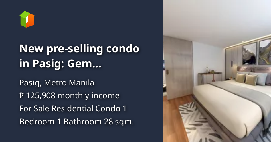 New pre-selling condo in Pasig: Gem Residences by SMDC [Condos 🏙️ ...