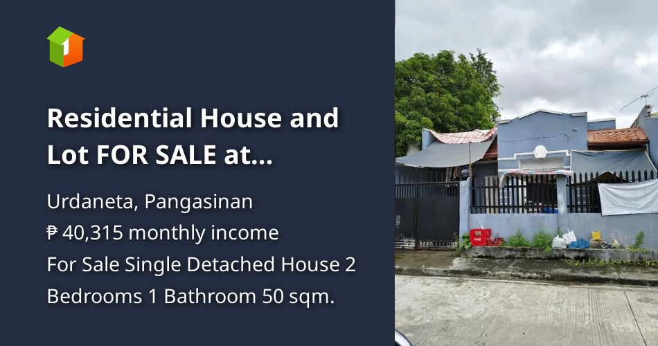 Residential House and Lot FOR SALE at Urdaneta City, Pangasinan [Houses and Lots 🏘️] (November ...