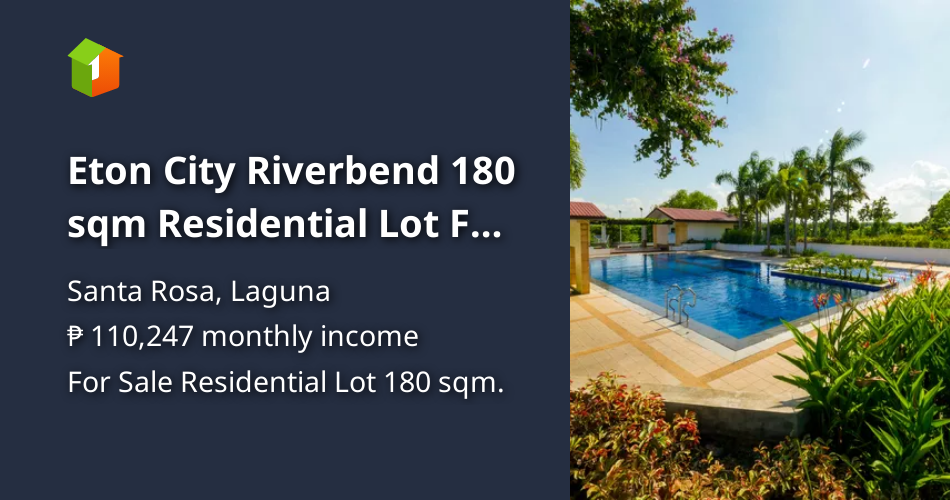 Eton City Riverbend 180 sqm Residential Lot For Sale in Santa Rosa ...