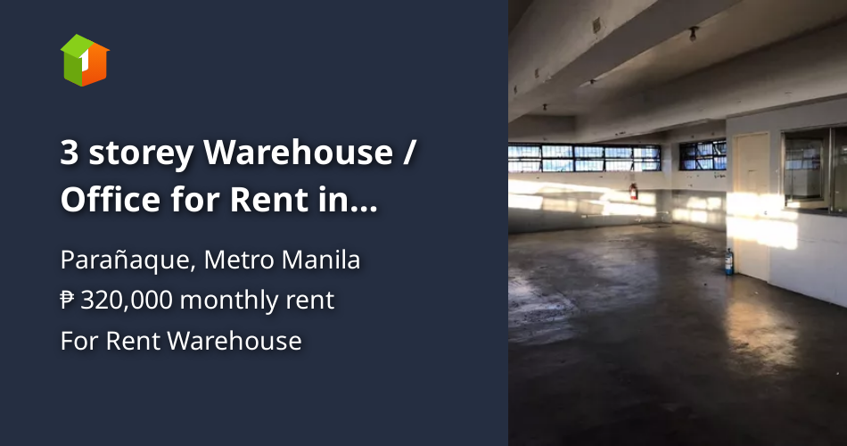 3 storey Warehouse / Office for Rent in Paranaque - 1000 sqm Total FA ...