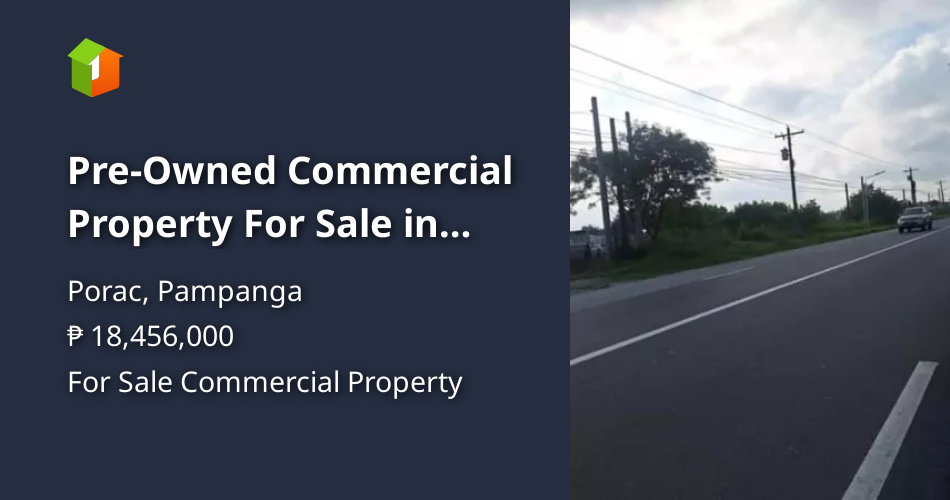 Pre-Owned Commercial Property For Sale in Porac Pampanga [Commercial ...