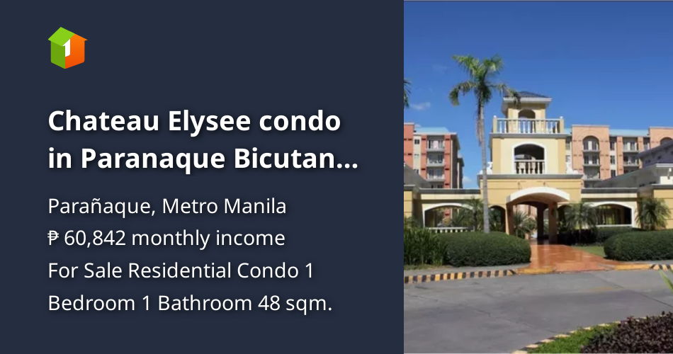 Chateau Elysee condo in Paranaque Bicutan Sucat [Condos 🏙️] (May 2025) in Parañaque, Metro ...