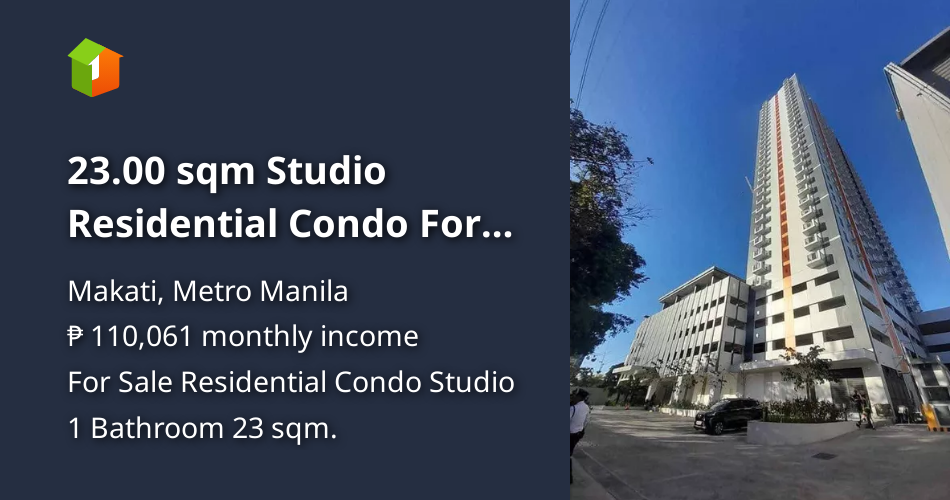 23.00 sqm Studio Residential Condo For Sale in MAKATI CITY [Condos 🏙️ ...