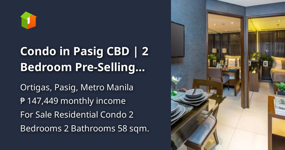Condo in Pasig CBD | 2 Bedroom Pre-Selling Turnover 2024 Lifetime ...