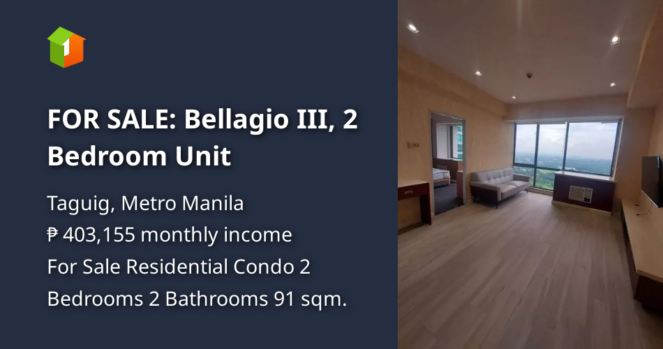 FOR SALE: Bellagio III, 2 Bedroom Unit [Condos 🏙️] (November 2024) in ...