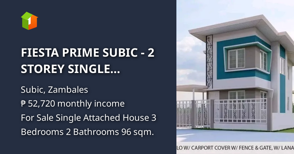 FIESTA PRIME SUBIC - 2 STOREY SINGLE ATTACHED 3BEDROOM [Houses and Lots ...