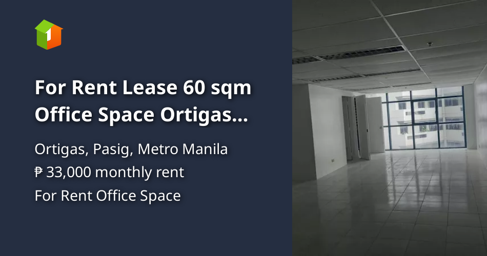 For Rent Lease 60 sqm Office Space Ortigas Center Pasig [Commercial Properties 🏭] (January 2025 ...