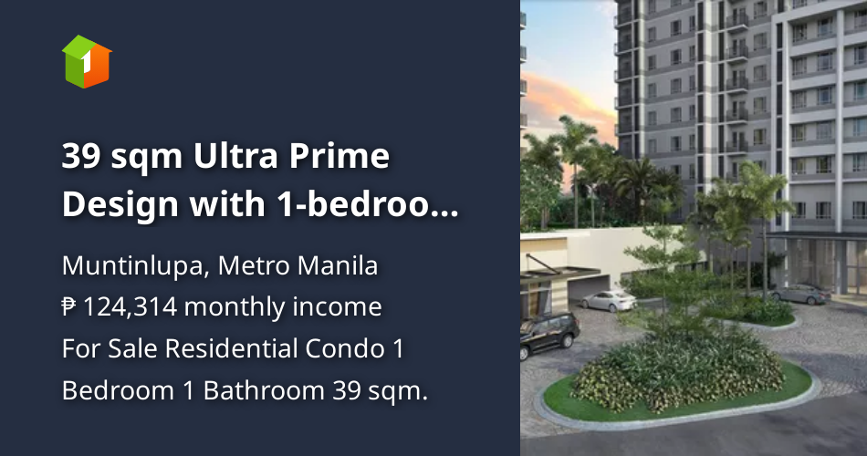 39 sqm Ultra Prime Design with 1-bedroom Residential Condo For Sale in ...
