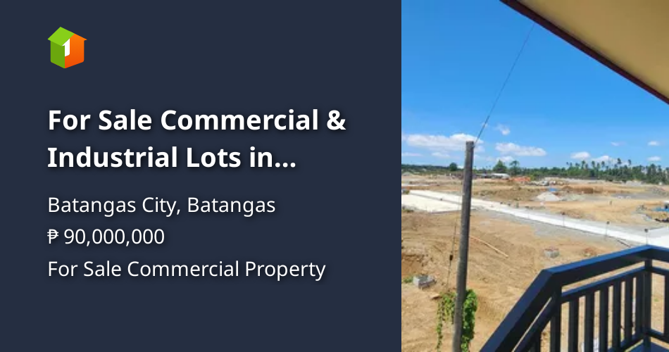 For Sale Commercial & Industrial Lots in Batangas City [Commercial ...