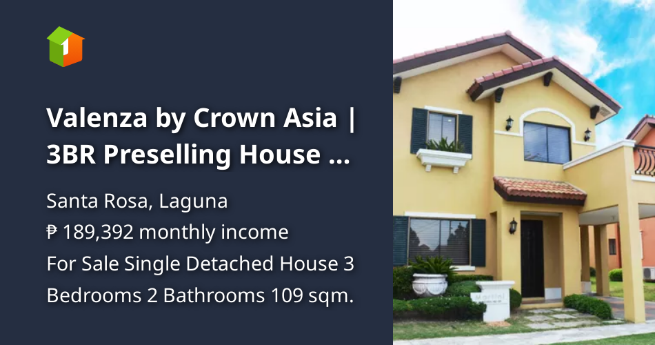 Valenza by Crown Asia | 3BR Preselling House & Lot in Sta. Rosa Laguna ...