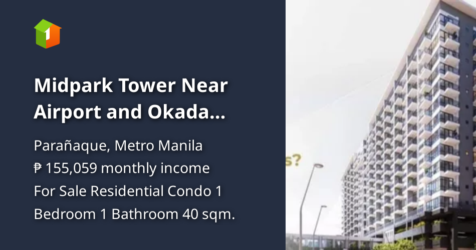 Midpark Tower Near Airport and Okada Casino Ayala Manila Bay [Condos 🏙️ ...