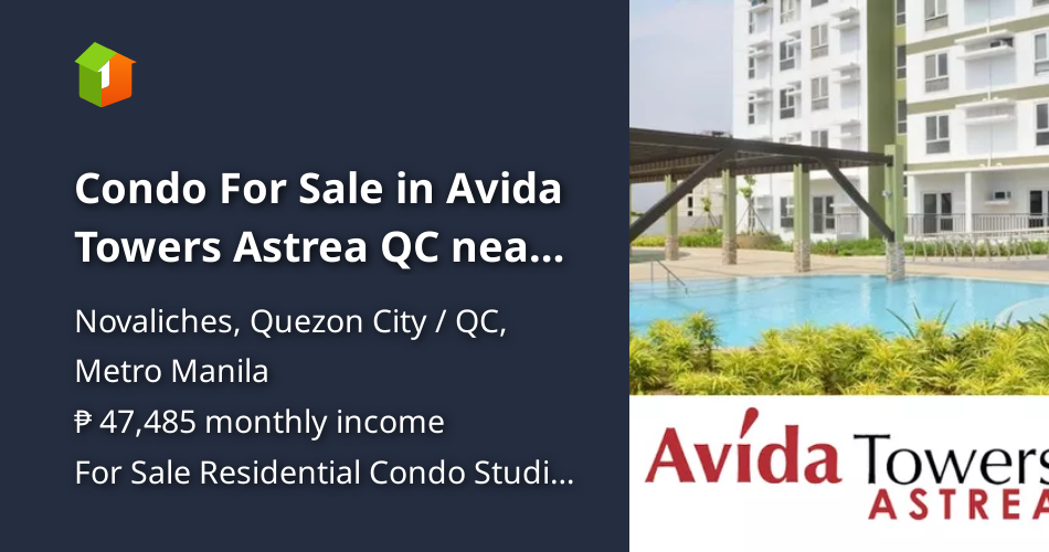 Condo For Sale in Avida Towers Astrea QC near SM Fairview [Condos 🏙️ ...