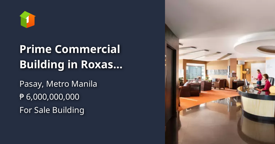 Prime Commercial Building in Roxas Boulevard, Pasay City [Commercial ...