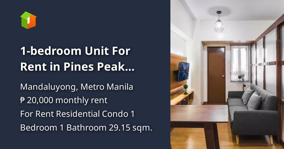 1-bedroom Unit For Rent in Pines Peak Tower Mandaluyong City [Condos 🏙️ ...